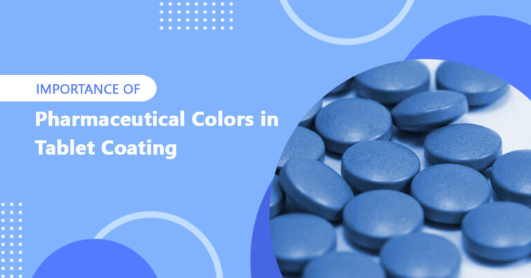 Understanding Pharmaceutical Colors: Uses and Safety