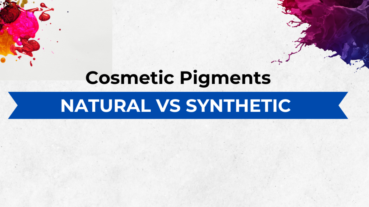 Natural vs Synthetic Cosmetic Pigments | Key Differences Natural vs Synthetic Cosmetic Pigments | Key Differences